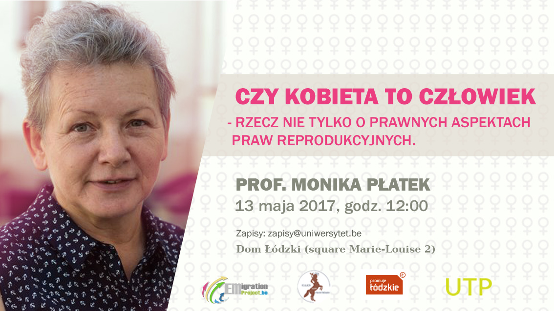 13.05 – Czy kobieta to człowiek – Prof. Monika Płatek – Uniwersytet ...